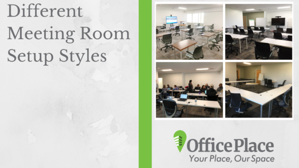 Different Meeting Room Setup Styles | Blog | OfficePlace